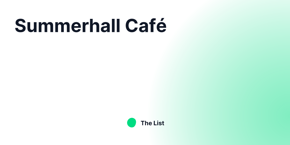 Summerhall Café | The List