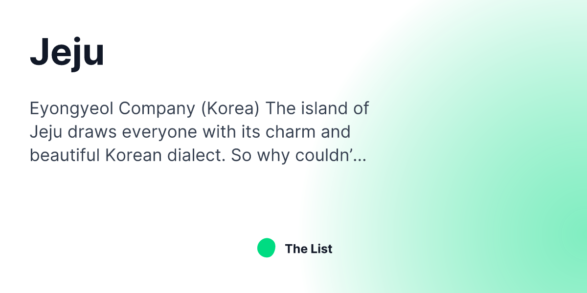 Jeju | The List