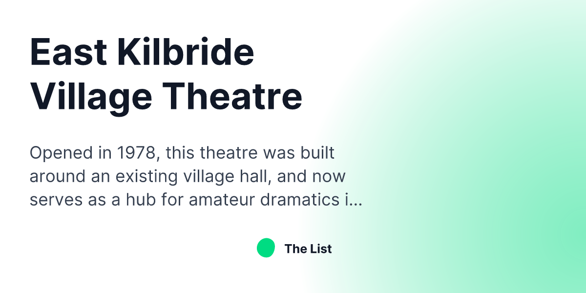 East Kilbride Village Theatre