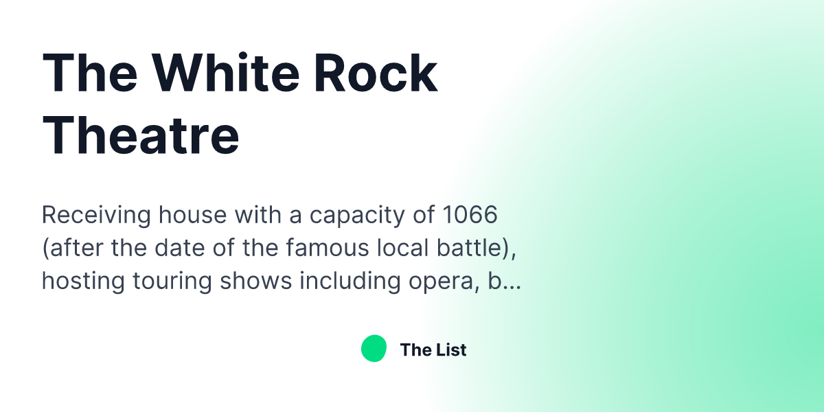 The White Rock Theatre