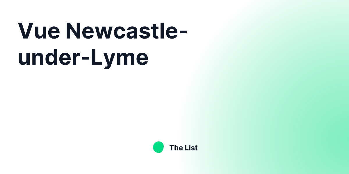 Vue Newcastle-under-Lyme